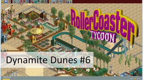 Let S Play RollerCoaster Tycoon 10 Deutsch HD Dynamite Dunes 6