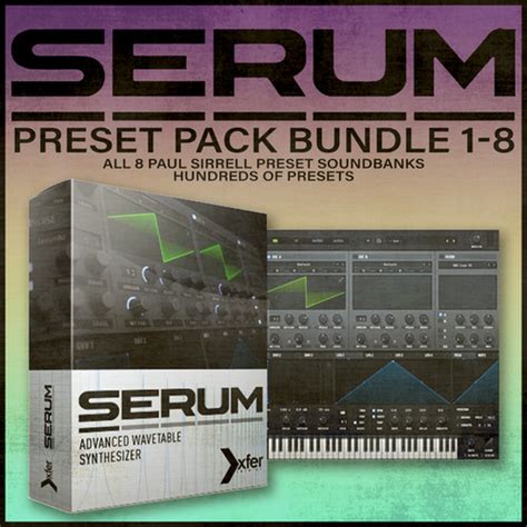 Paul Sirrell Xfer Serum Preset Pack Bundle 1 8 Orangegroovesamples