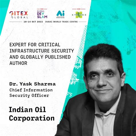 Gitex Global Dr Yask Sharma Ciso At The Indian Oil Facebook