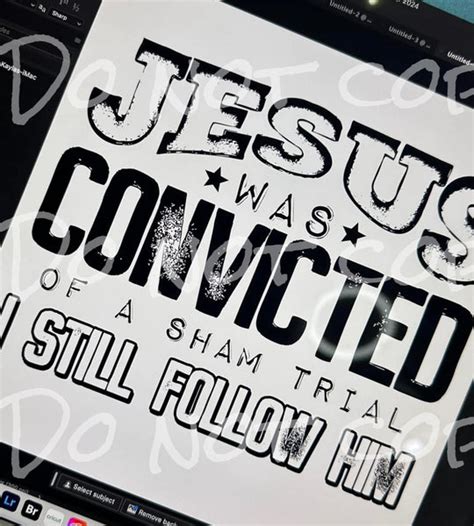 Jesus Was Convicted Of A Sham Trial Dtf Transfer Wills Creek Designs