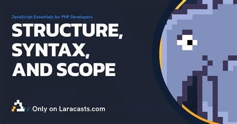 Structure Syntax And Scope