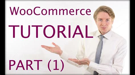 WooCommerce Tutorial Part Building An ECommerce Site With WordPress YouTube