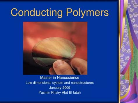PPT Conducting Polymers PowerPoint Presentation Free Download ID