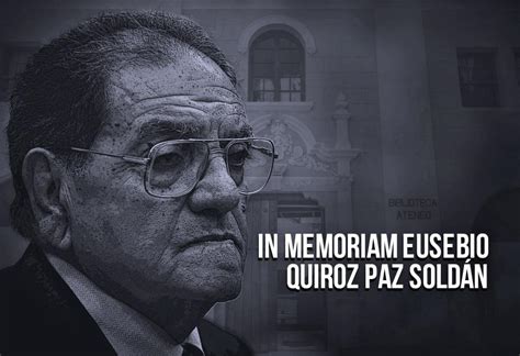 In Memoriam Eusebio Quiroz Paz Soldán El Montonero