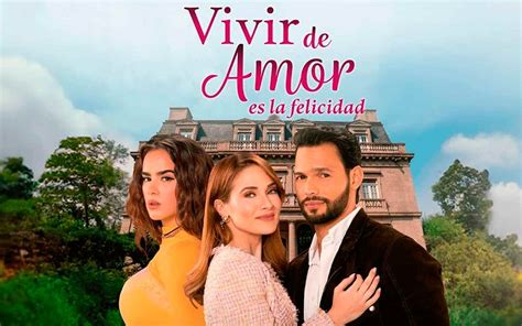 ¿cuántos Capí­tulos Tiene La Novela Vivir De Amor Y Cuándo Acaba En