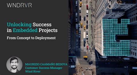 Wind River Unlocking Success In Embedded Projects Launched Tech News