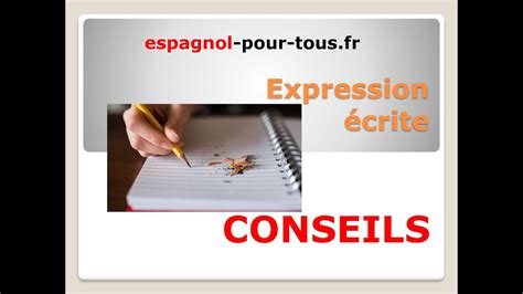 Sexprimer à LÉcrit En Espagnol Conseils Youtube