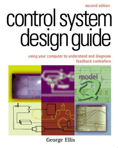 Control System Design Guide By Ellis George AbeBooks