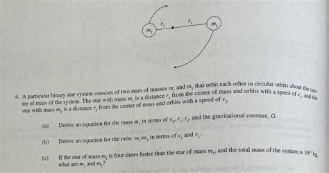 solved 4 a particular binary star system consists of two