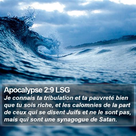 Apocalypse LSG Je connais ta tribulation et ta pauvreté bien