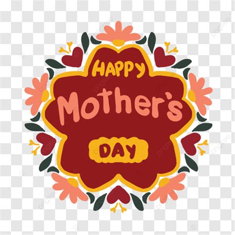 Happy Mothers Day Flowers Shapes Vector Mothers Love Flower Png And