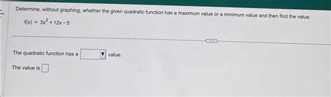 solved determine without graphing whether the given