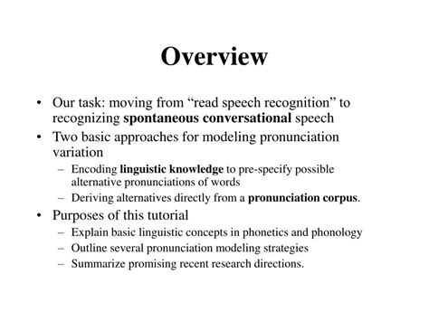 Ppt A Tutorial On Pronunciation Modeling For Large Vocabulary Speech