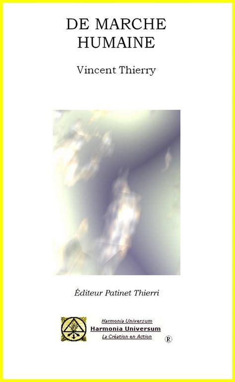 DE MARCHE HUMAINE LIVRE DE VINCENT THIERRY
