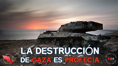 La Destrucci N De Gaza Es Profec A Culto Viernes De Octubre