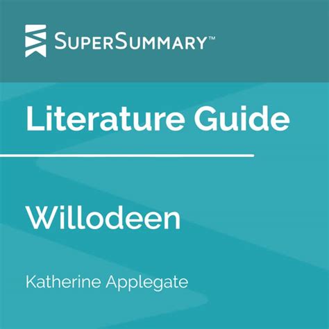 Willodeen Literature Guide By Supersummary Tpt