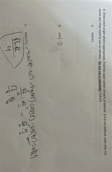 solved draw each angle where appropriate find the exact