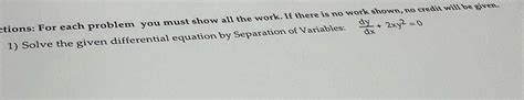 Solved Ctions For Each Problem You Must Show All The Work Chegg