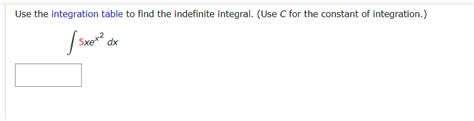 [solved] use the integration table to find the indefinite integral