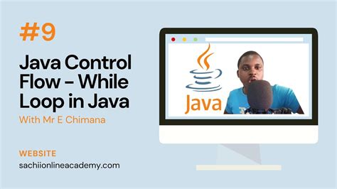 09 Java Control Flow While Loop In Java Understand While Loop In