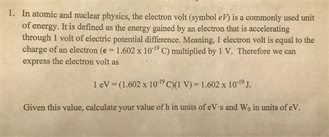 Solved In Atomic And Nuclear Physics The Electron Volt