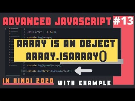 Learn Array Is An Object Let S Prove It Array IsArray Method In Advanced JavaScript In Hindi