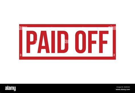 Paid Off Rubber Stamp Seal Vector Stock Vector Image Art Alamy
