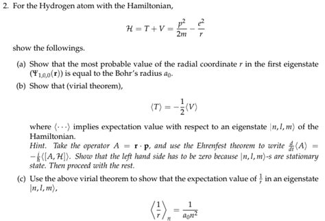 Solved For The Hydrogen Atom With The
