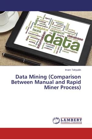 PDF Data Mining Comparison Between Manual And Rapid Miner Process