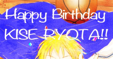 黄瀬涼太生誕祭2015 黄瀬くんおめでとうー！ Krskのイラスト Pixiv