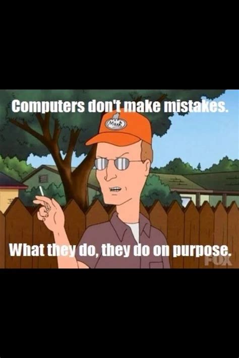 John Sprunger On Linkedin Humor Kingofthehill Dale Programming