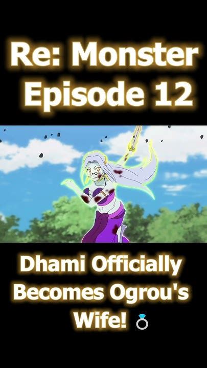 Re Monster Episode 12 Dhami Officially Becomes Ogrous Wife 💍 Remonsteranime Youtube