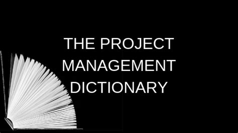 Project Management Dictionary Of Terms M Manage Project Team To Monte Carlo Analysis