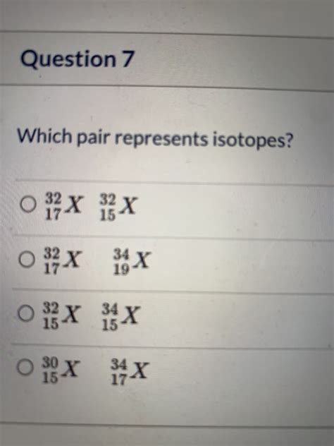 Solved Question Which Pair Represents Isotopes O Chegg Com