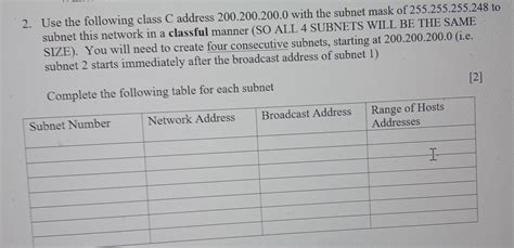 2 Use The Following Class C Address 2002002000