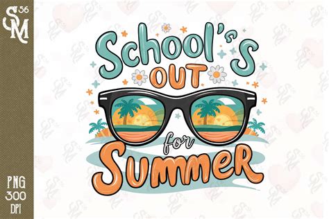 Schools Out For Summer Clipart Png Graphic By Stevenmunoz56 · Creative Fabrica