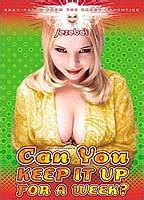 Can You Keep It Up For A Week Nude Scenes