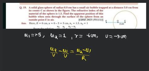 Ii A Solid Glass Sphere Of Radius 60 Mathrm Cm Has A Small Air Bubbl