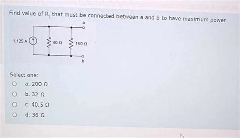 Solved Find Value Of R L That Must Be Connected Between A Chegg