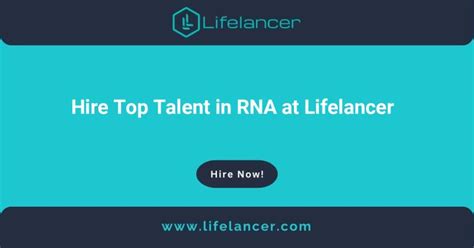 Lifelancer On Linkedin Hire Top Talent In Rna At Lifelancer