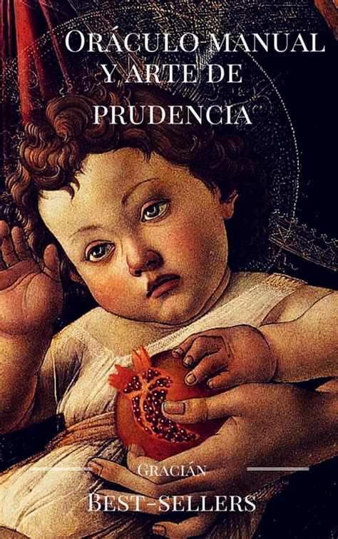 ORÁCULO MANUAL Y ARTE DE PRUDENCIA de GRACIÁN en Librerías Gandhi
