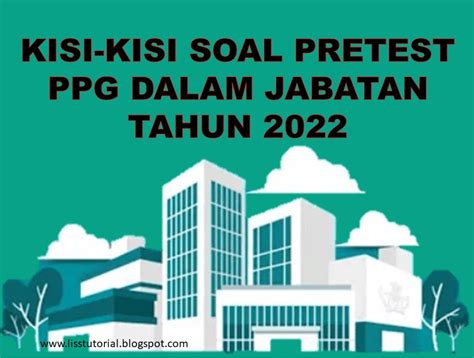 Kisi Kisi Soal Pretest Ppg Dalam Jabatan Tahun 2022 Mapel Matematika