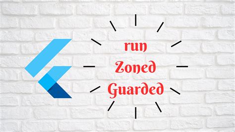 Understanding Error Handling In Flutter With Runzonedguarded By