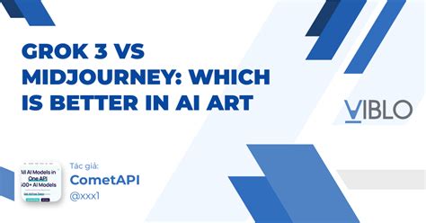 Grok 3 vs Midjourney: Which is Better in AI Art