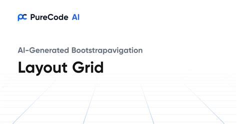 Build Great Bootstrapavigation Layout Grid Components Faster Using Ai Tools