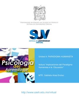 Implicaciones del Paradigma Humanista en la Educación Mario R Dickson G Página