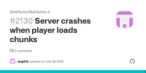 Server Crashes When Player Loads Chunks · Issue 2130 · Darkpacks