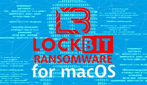 LockBit Ransomware Sada Napada MacOS Sajber Info Security