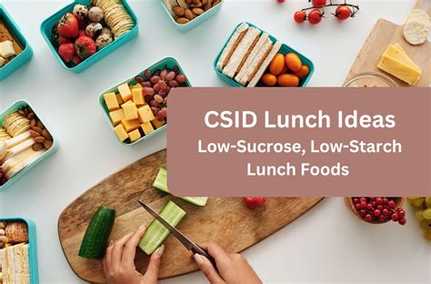 Csid Lunch Ideas Csid Made Simple