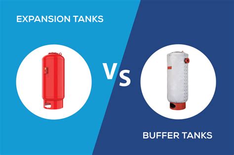 Expansion Tanks Vs Buffer Tanks